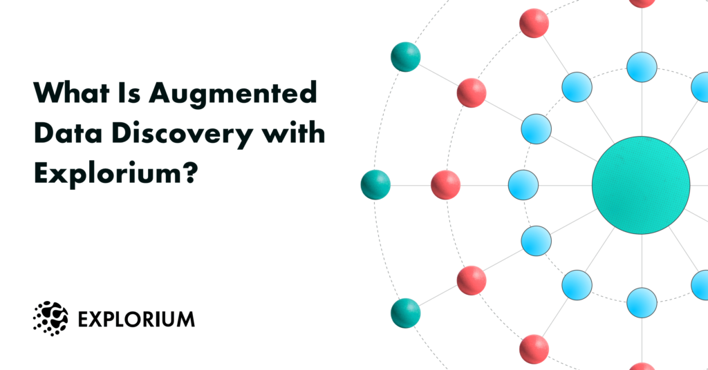 What Is Augmented Data Discovery? Learn how it works